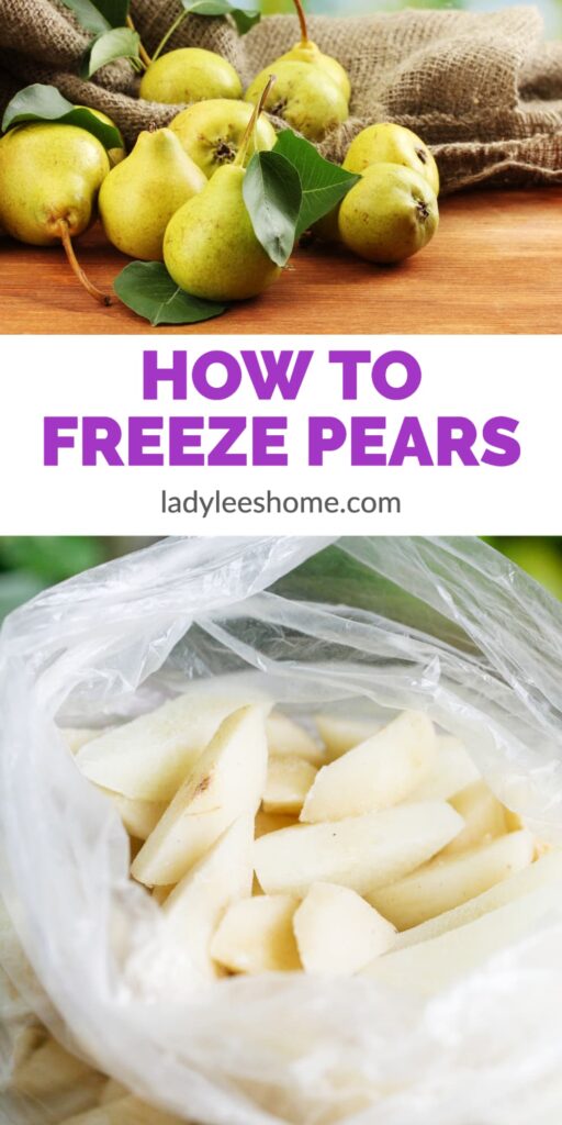 How to Freeze Pears - Lady Lee's Home