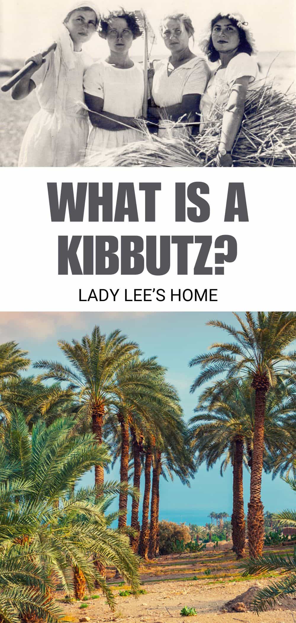 What is a Kibbutz?